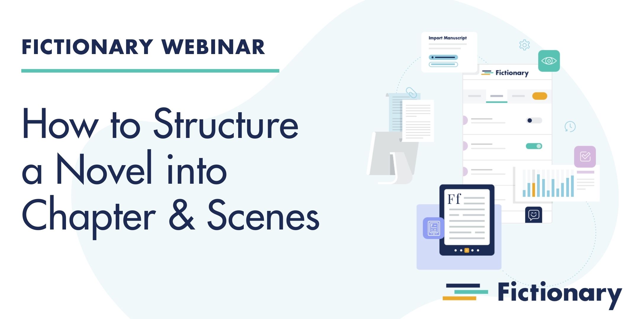 Free Webinar: How to Structure a Novel into Chapters and Scenes ...